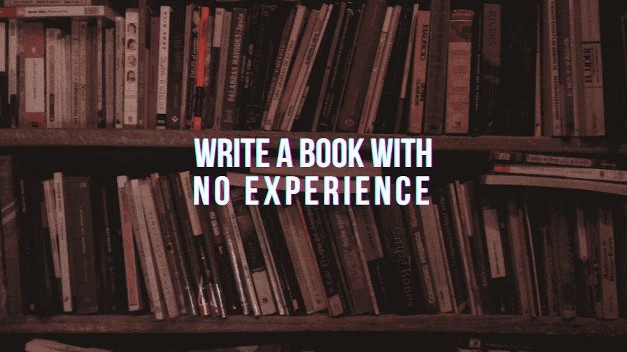 Write A Book With No Experience SUCCESSGRID
